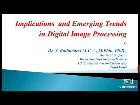 Session 4 | Implications and Emerging Trends in Digital Image ...
