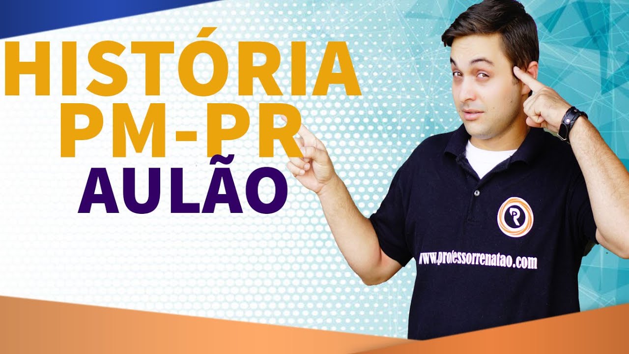 AULA DE HISTÓRIA PM-PR - YouTube
