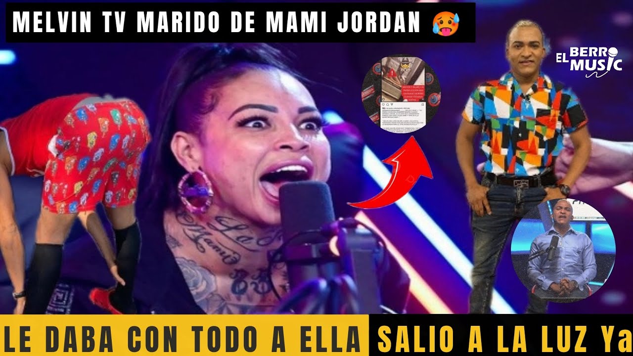 MELVIN TV FUÉ MARIDO DE MAMI JORDAN VIVIAN JUNTOS Y MAJABAN #podcast ...
