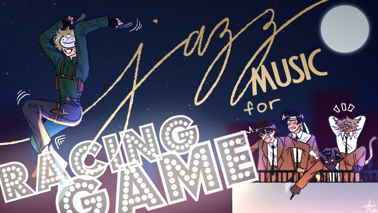 Jazz Music For Racing Game (Dream Running Music) - ImRuscelOfficial ...