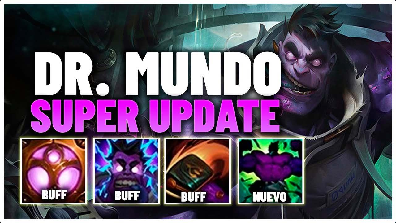 ¡SUPER BUFOS A DR.MUNDO *MINI REWORK* & CAMBIOS A LA JUNGLA, TAHM KENCH ...