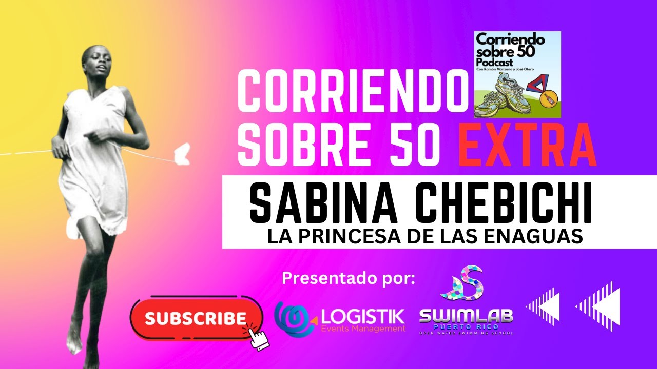 Sabina Chebichi - La princesa de las enaguas #podcastlatino # ...