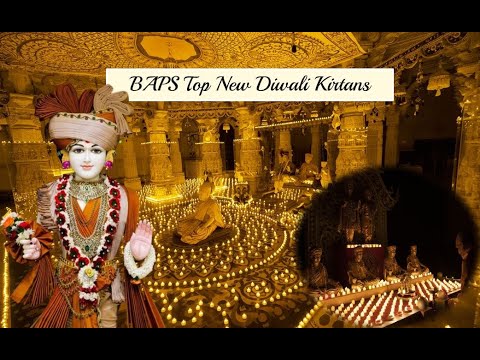 BAPS Diwali Kirtan || 8 top BAPS Diwali Kirtans #Baps #Diwali #kirtan ...
