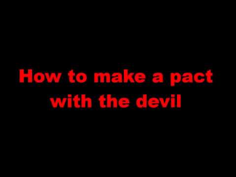 How to make a pact with the devil - YouTube