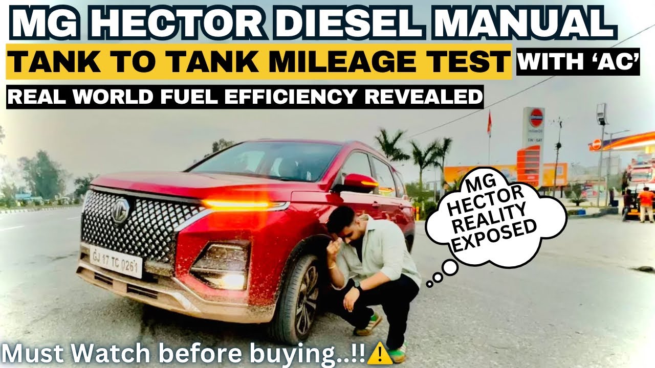 Mg Hector real world fuel efficiency revealed | tank to tank mileage ...