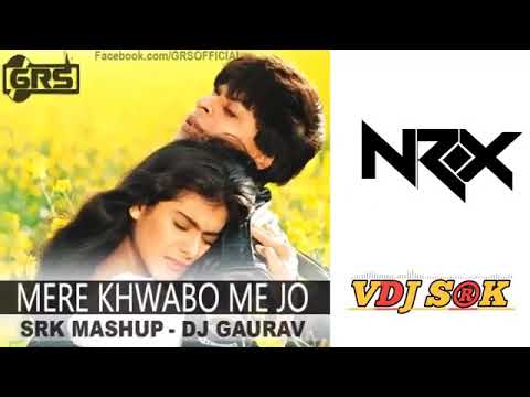 MERE KHWABO ME JO - [SRK MASHUP] - DJ GAURAV | AIDC | ABDC | HOUSE OF NRX | VDJ SRK | SHAHRUKH KHAN