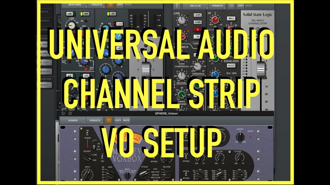 Universal Audio Channel Strip Setup for Voiceover - YouTube