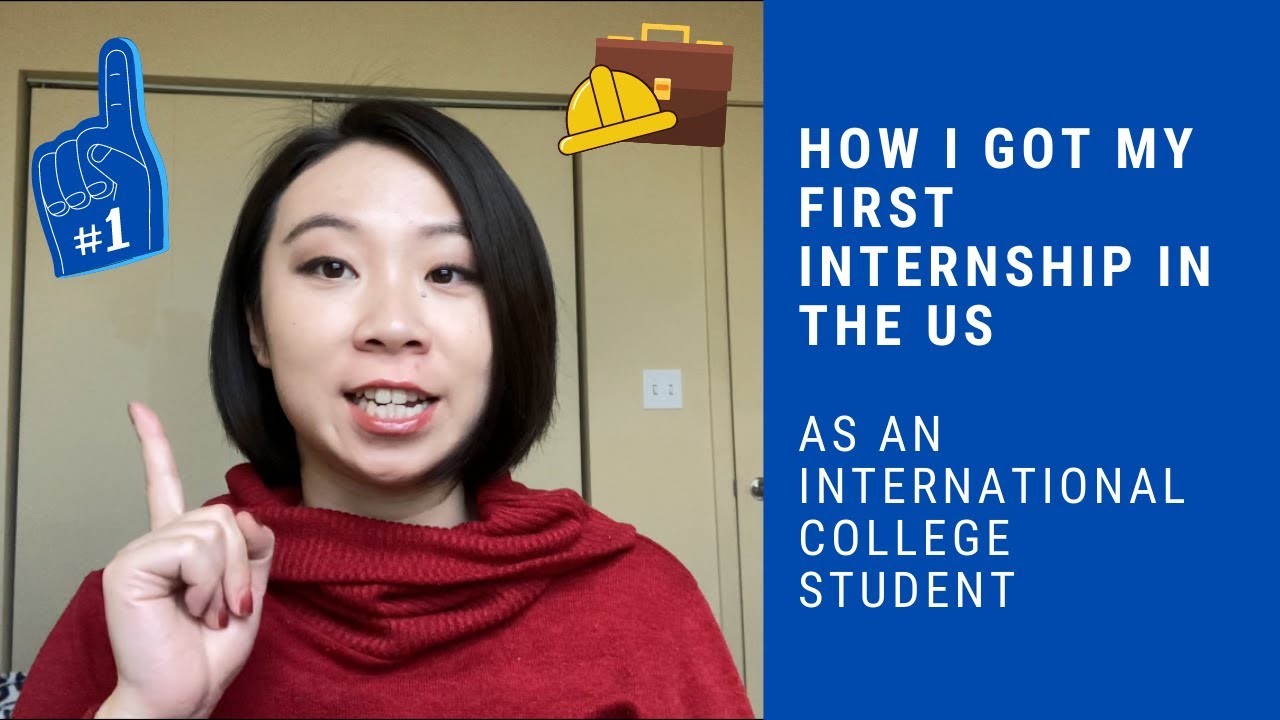 How I Got My First Internship in the United States As an International ...