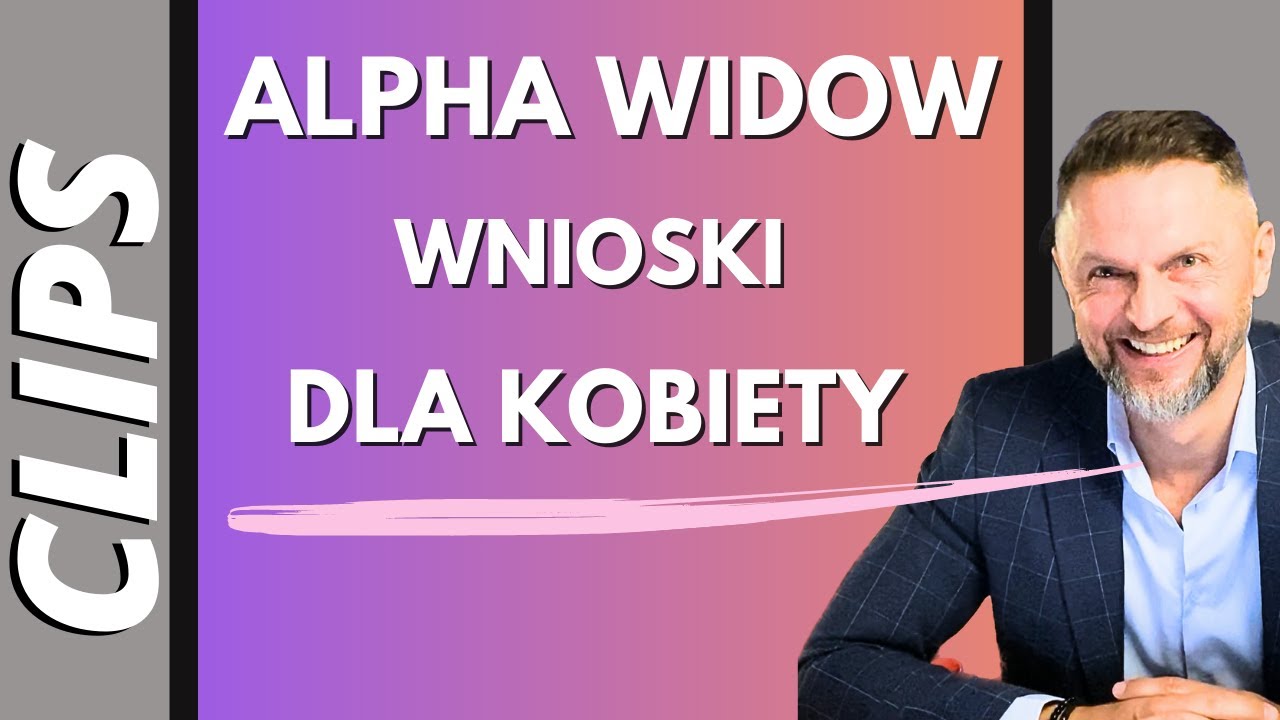 Alpha Widow, wnioski dla kobiet - YouTube