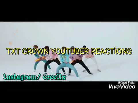TXT CROWN YOUTUBER REACTİONS (TEPKİ)
