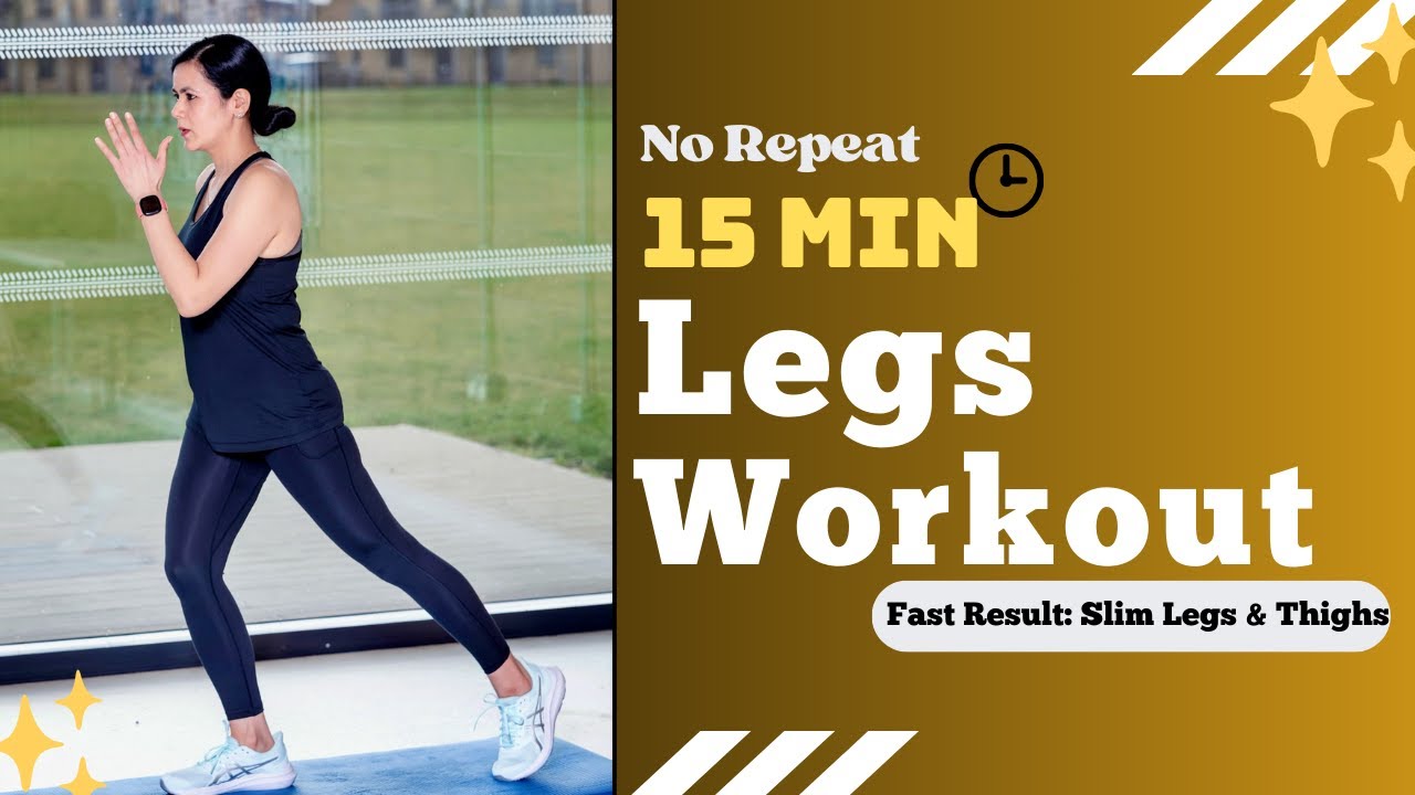 15min Legs and Thighs Workout🔥for Slim & Toned Legs|No Repeat| No ...