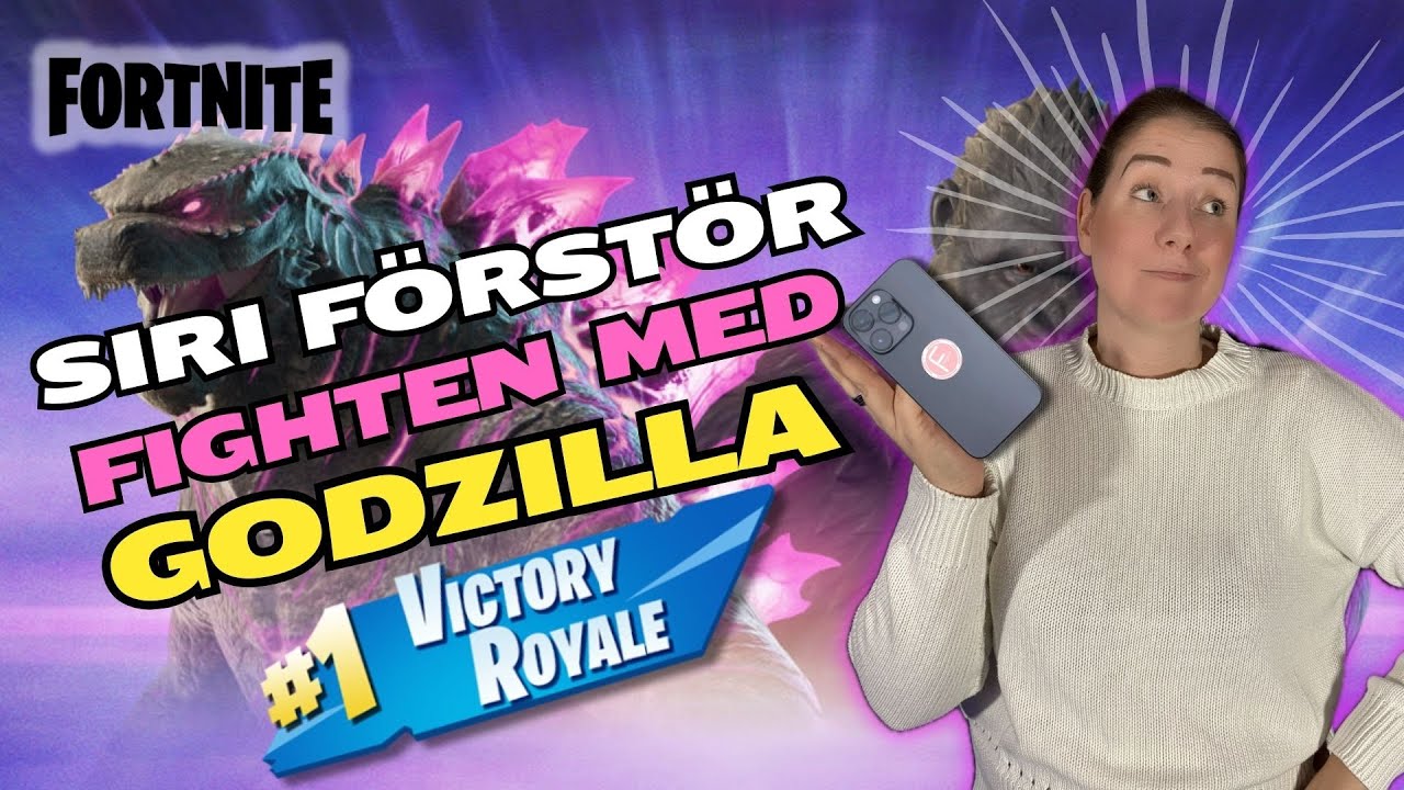 SIRI FÖRSTÖR FIGHTEN MED GODZILLA! *FORTNITE* - YouTube