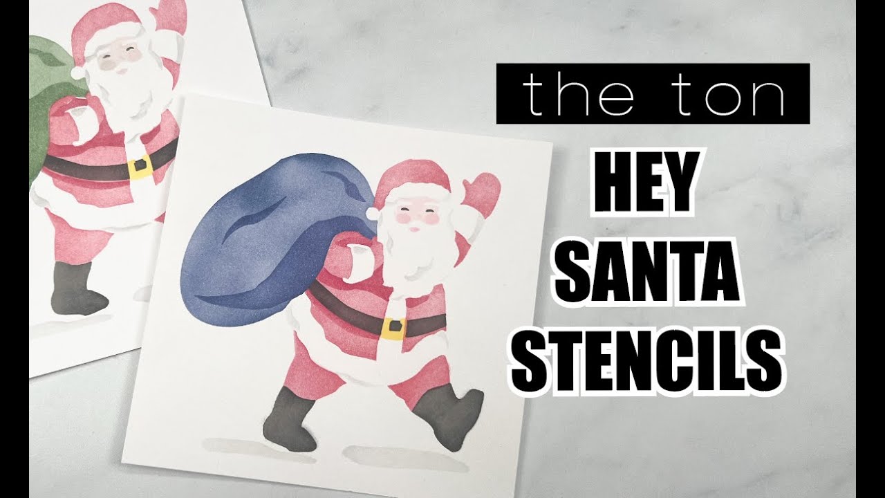 Intro: Hey Santa Layering Stencils - YouTube