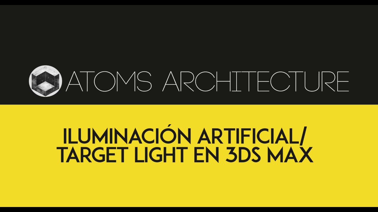 ILUMINACIÓN ARTIFICIAL / TARGET LIGHT EN 3DS MAX - YouTube