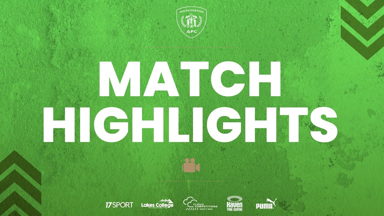 MATCH HIGHLIGHTS: Bamber Bridge 1-2 Workington AFC - Sat 06 September ...