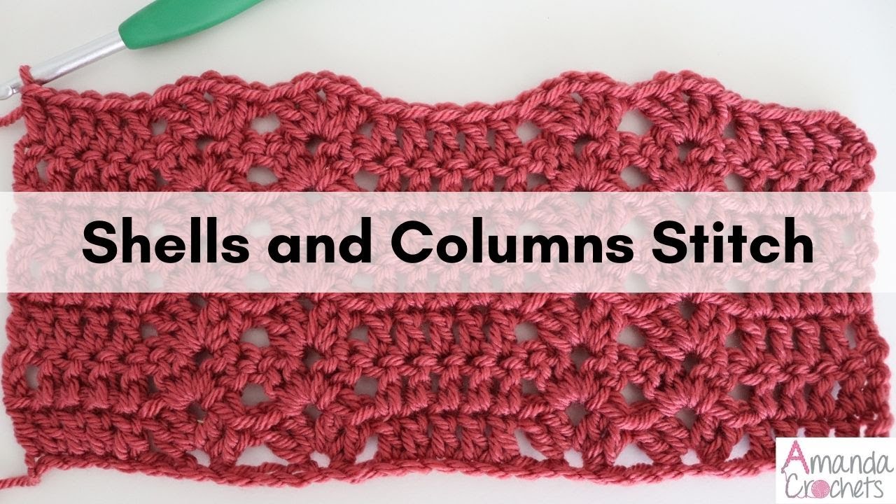 Shell and Column Stitch | Easy Crochet Stitch | Crochet Beginner ...