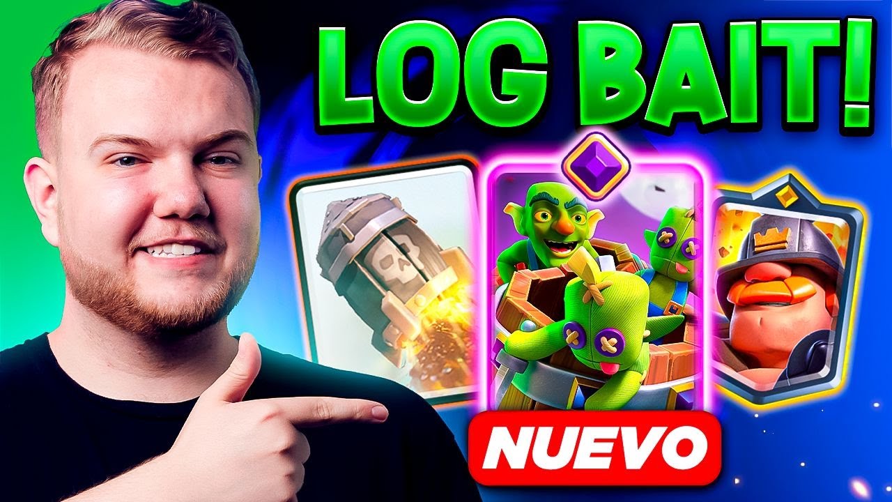 NUEVO MAZO DE LOG BAIT TOP 1 DEL MUNDO EN CLASH ROYALE! - YouTube