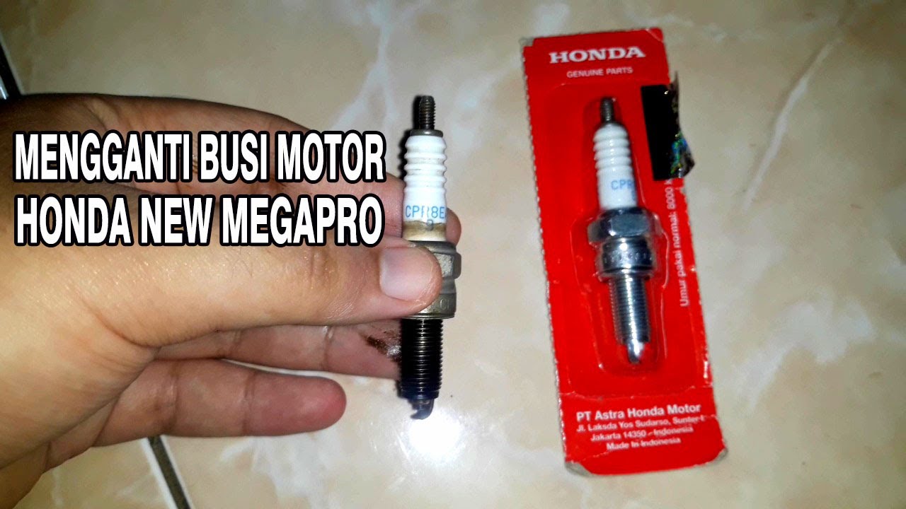 Cara Mengganti Busi Motor Honda New MegaPro - YouTube