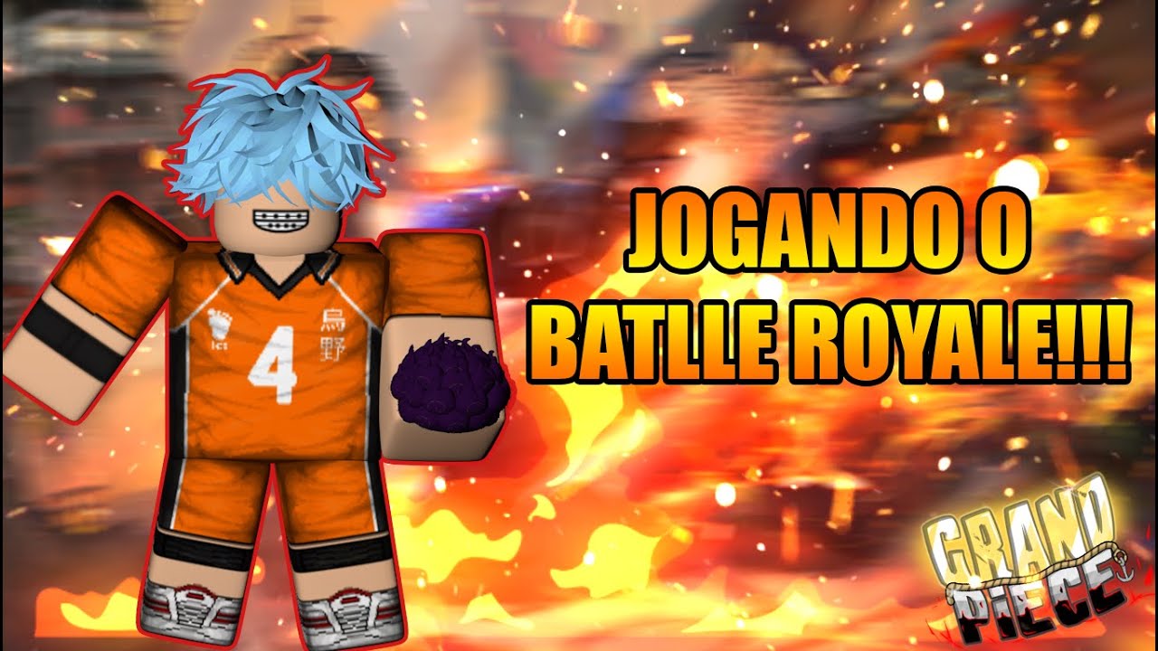 ⚡JOGANDO O NOVO BATLLE ROYALE!!!⚡LIVE DE GRAND PIECE ONLINE⚡RUMO AOS ...