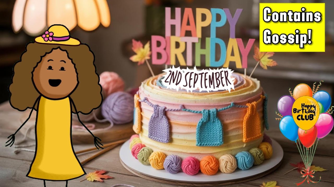 September 2nd Birthday Wishes | Happy Birthday Song | Trending Happy ...