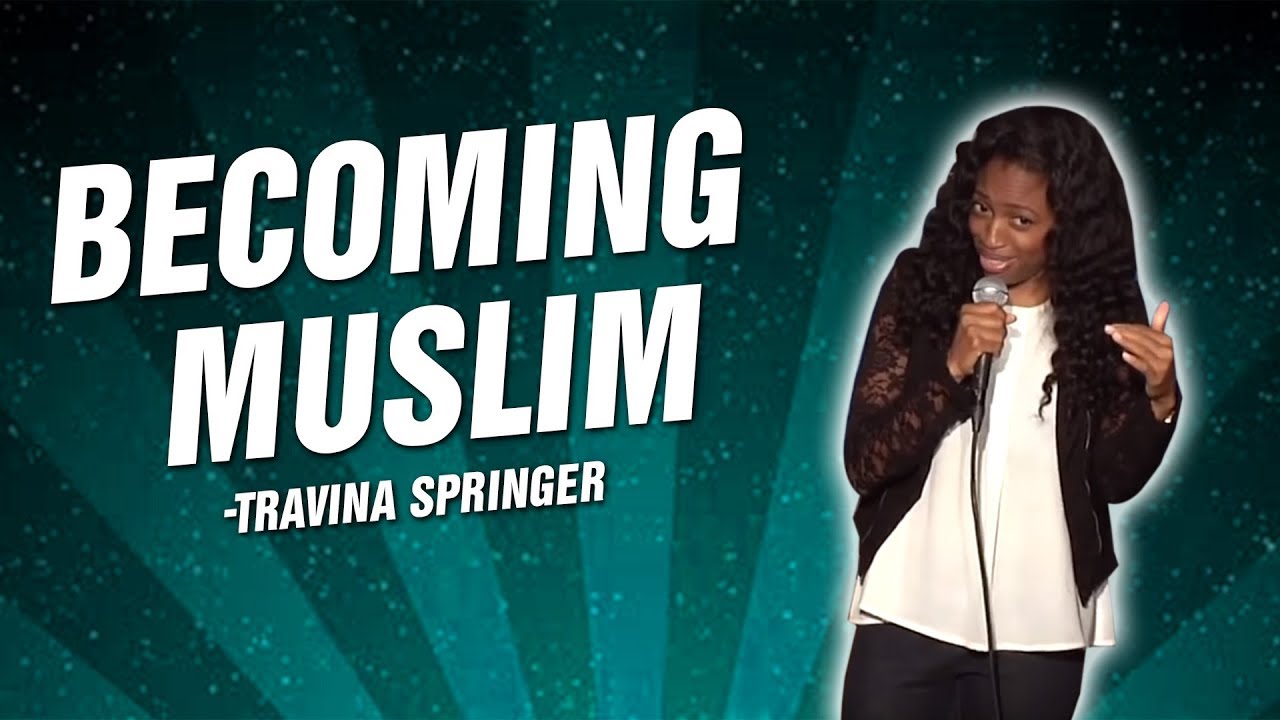 Travina Springer: Becoming Muslim (Stand Up Comedy) - YouTube
