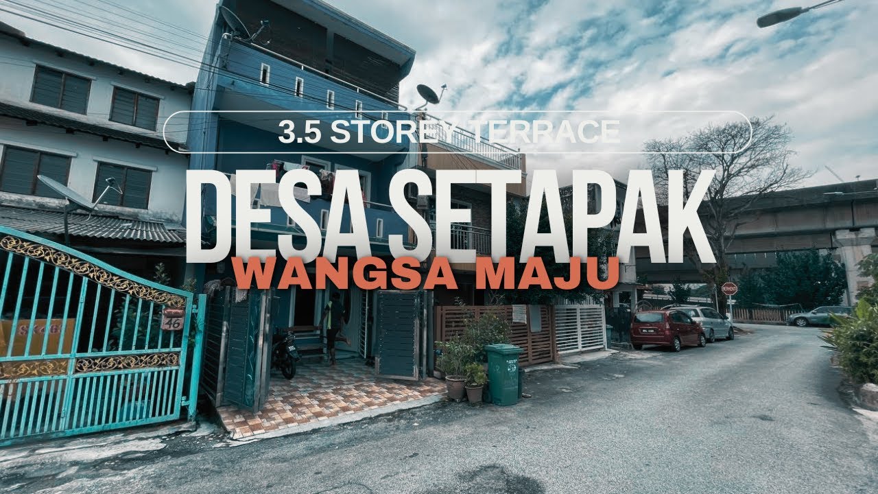 3 STOREY HOUSE DESA SETAPAK, WANGSA MAJU - YouTube
