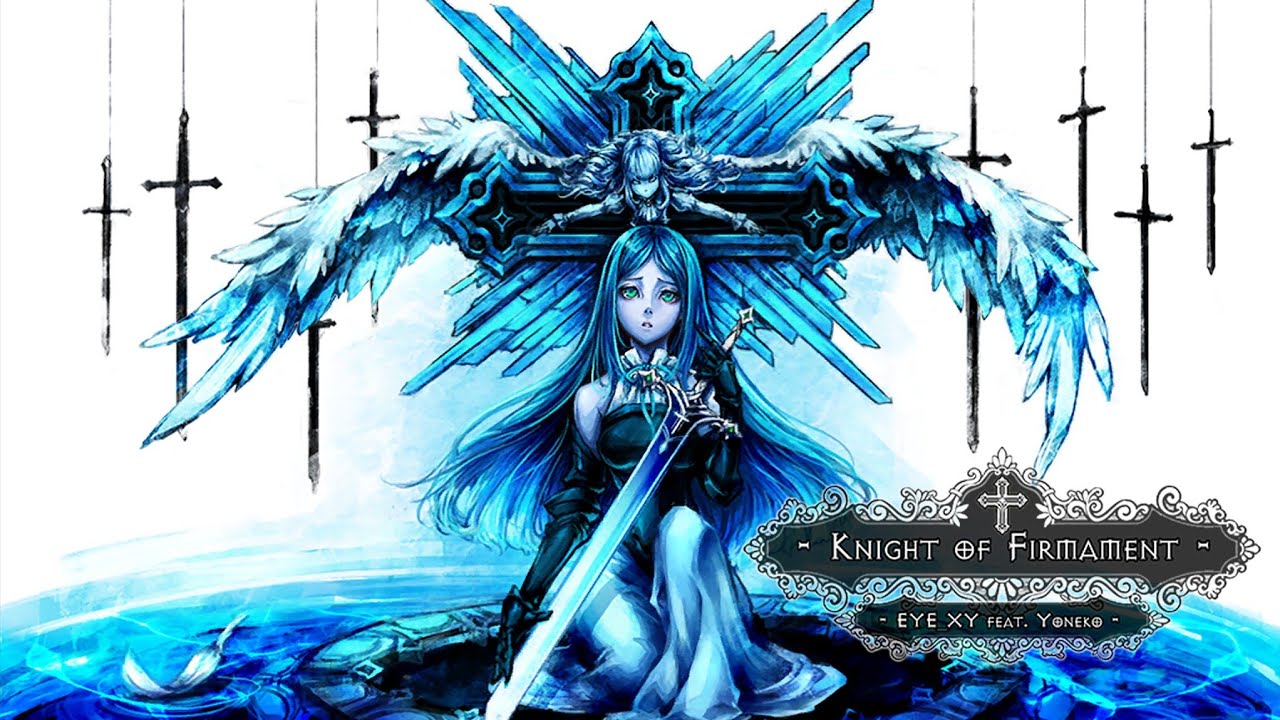 DEEMO/Knight Of Firmament/EYE XY from Eyemedia feat.夜猫猫(Yoneko)/(中日字幕 ...