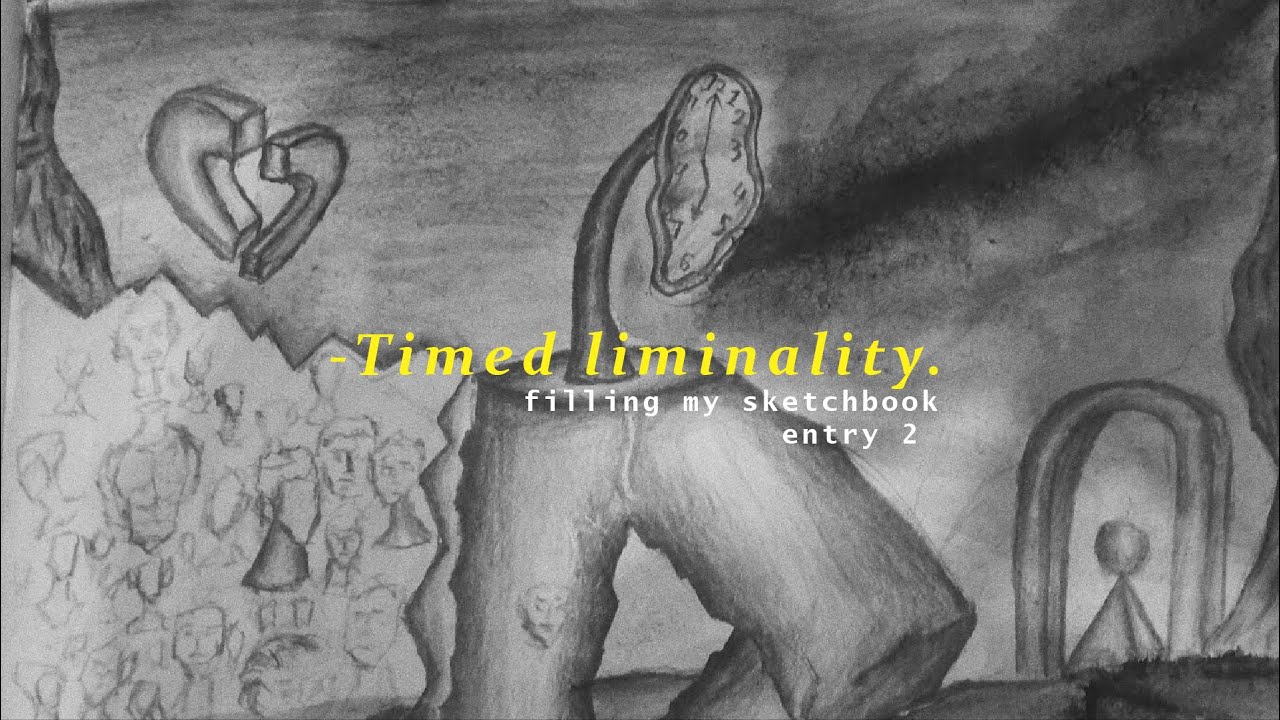 Timed Liminality/filling my sketchbook entry 2 (speed drawing) - YouTube