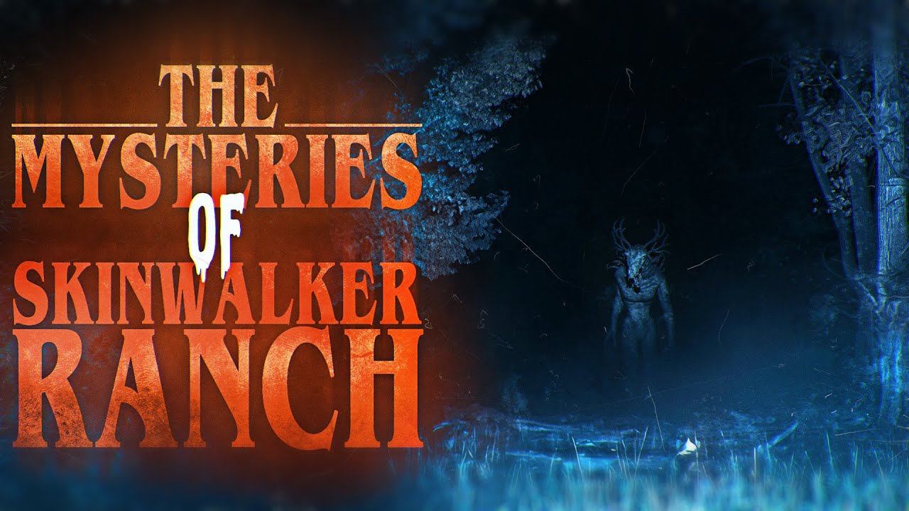 The Disturbing Mysteries Of Skinwalker Ranch - YouTube