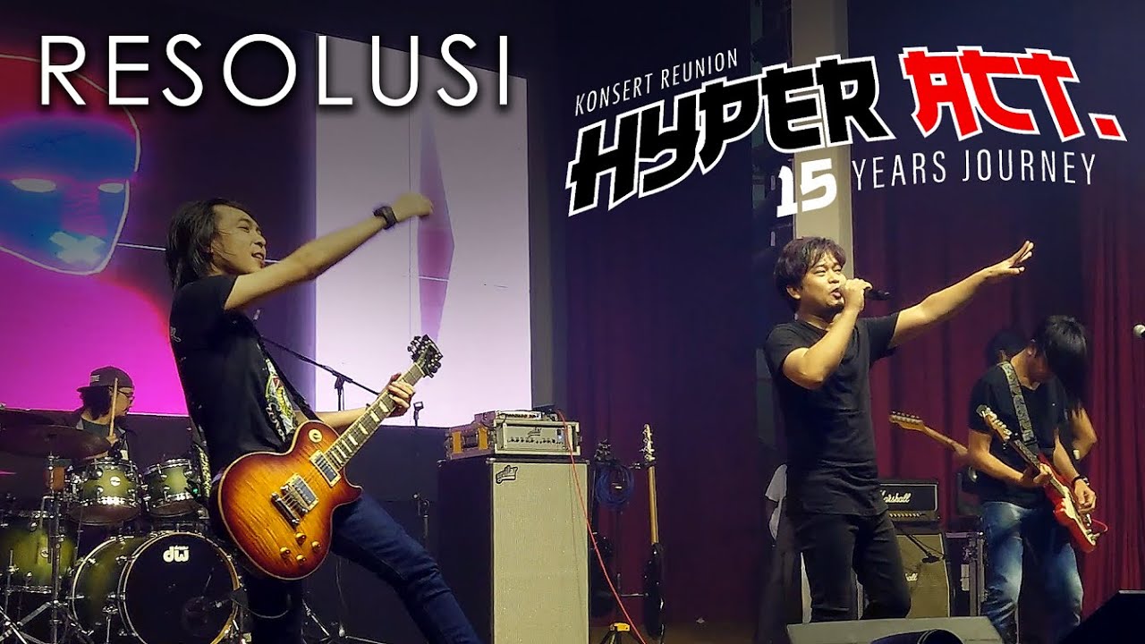 HYPER ACT : RESOLUSI (15 Years Journey Concert 2024) - YouTube