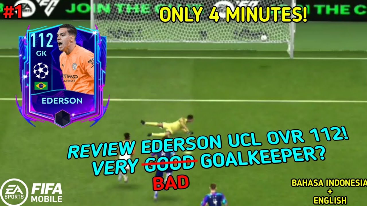 VERY GOOD GOALKEEPER? REVIEW EDERSON UCL OVR 112! - #1 FIFA MOBILE ...