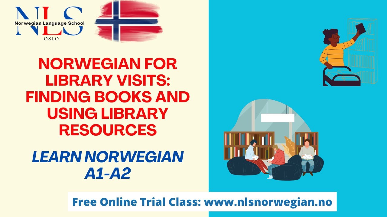 Learn Norwegian | Library Visits: Finding Books and Using Library ...