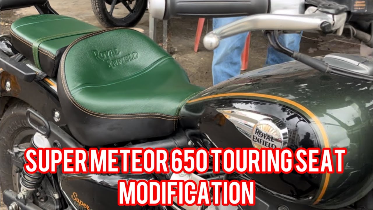 Royal Enfield super meteor 650 touring seat modification # ...