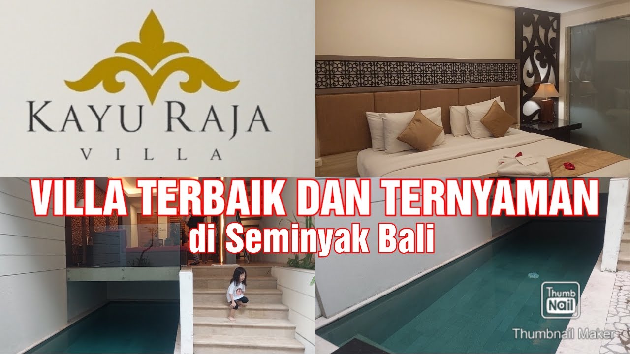 VILLA KAYU RAJA REKOMENDASI VILLA DI BALI MURAH DAN TERBAIK DAERAH ...