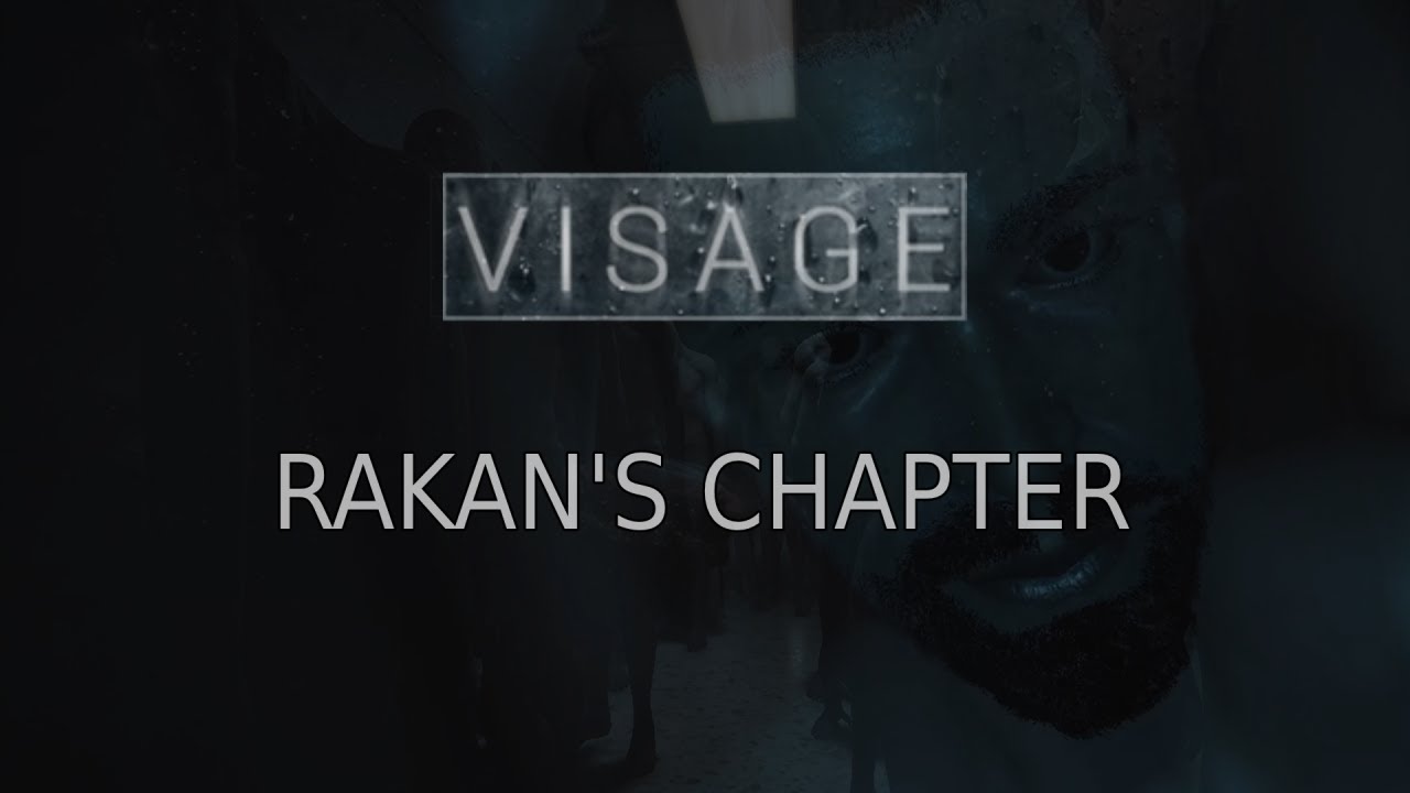 Visage Gameplay - Rakan's Chapter - YouTube