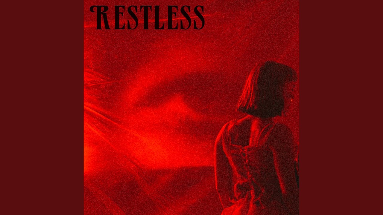 Restless - YouTube Music