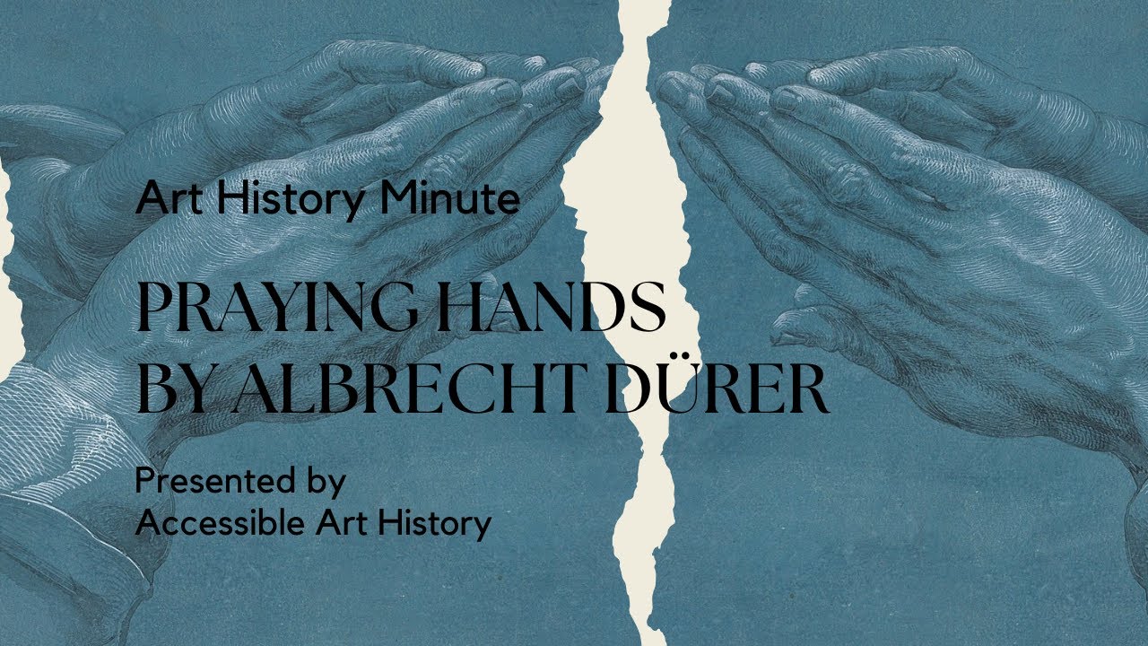 Art History Minute: Praying Hands by Albrecht Dürer || Northern ...