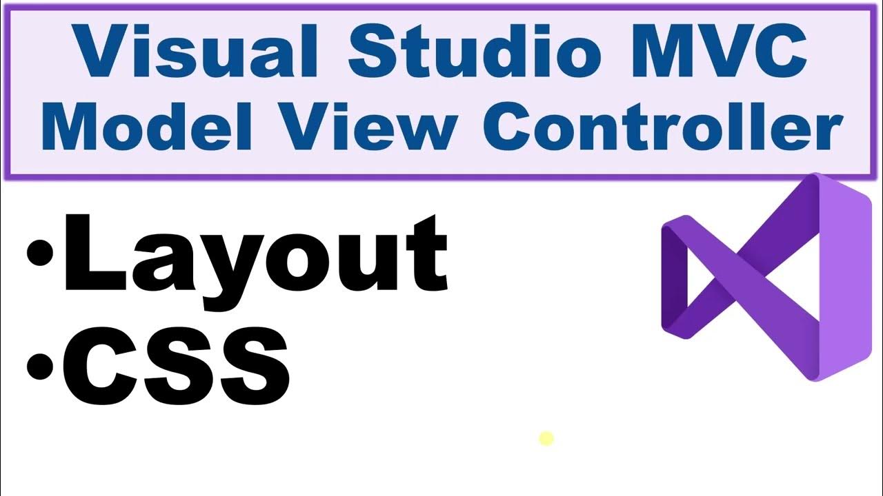 Visual Studio - MVC Model View Controller 8 of ?? - The Layout - YouTube