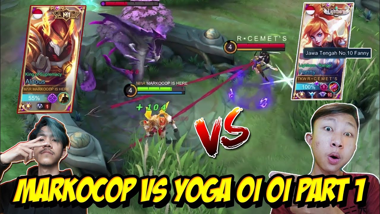 MARKOCOP VS YOGA OI OI ALDOUS VS FANNY - Mobile legends - YouTube