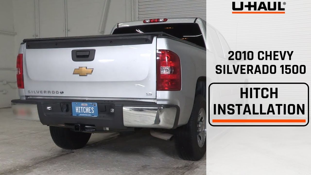 2010 Chevrolet Silverado 1500 | U-Haul Trailer Hitch Installation - YouTube