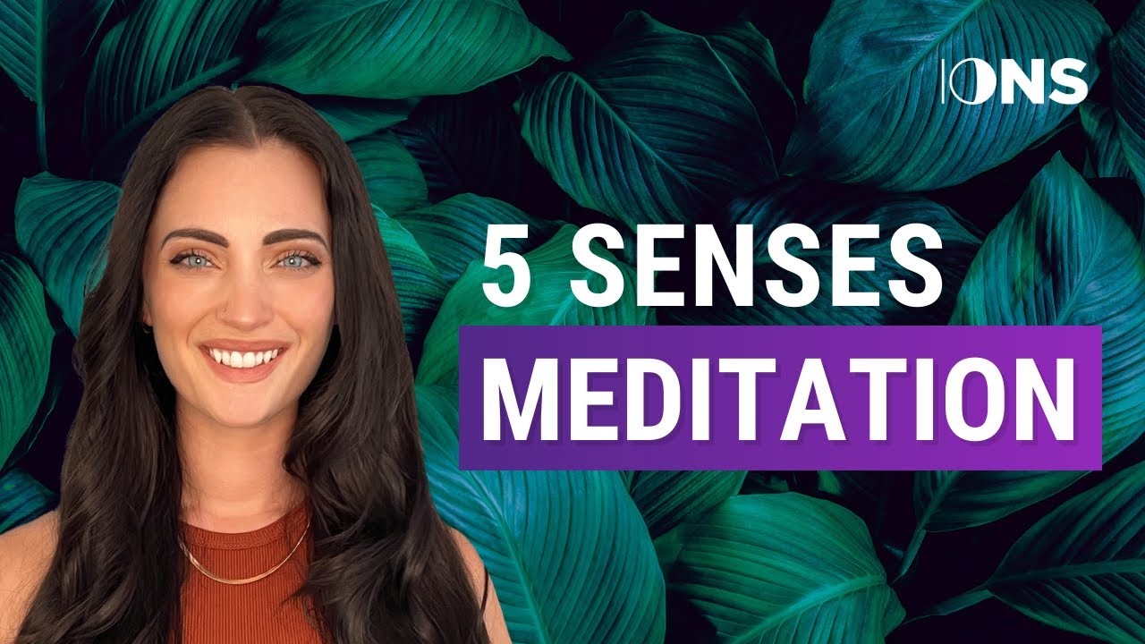 Explore your 5 senses with this go to noetic practice - YouTube