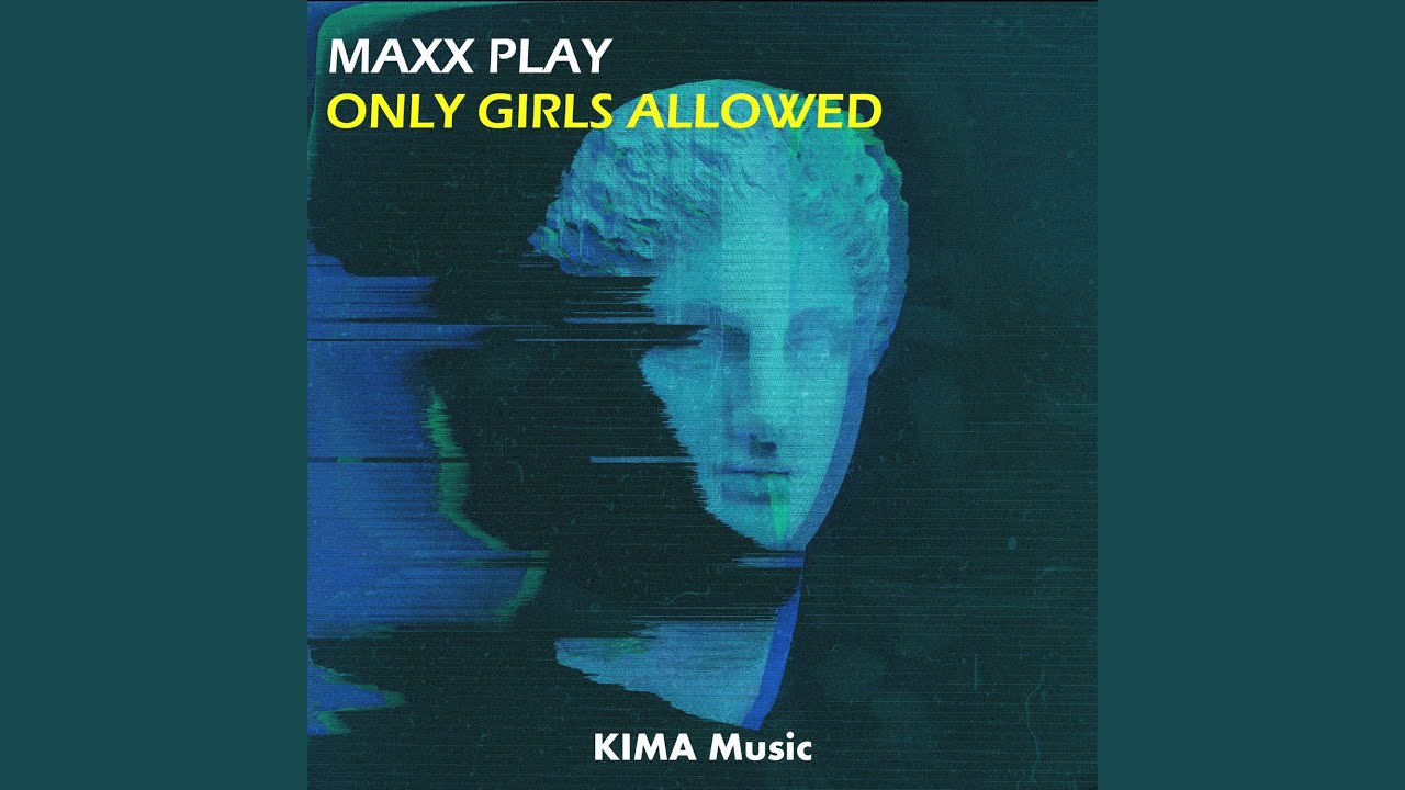 Only Girls Allowed (Extended Mix) - YouTube