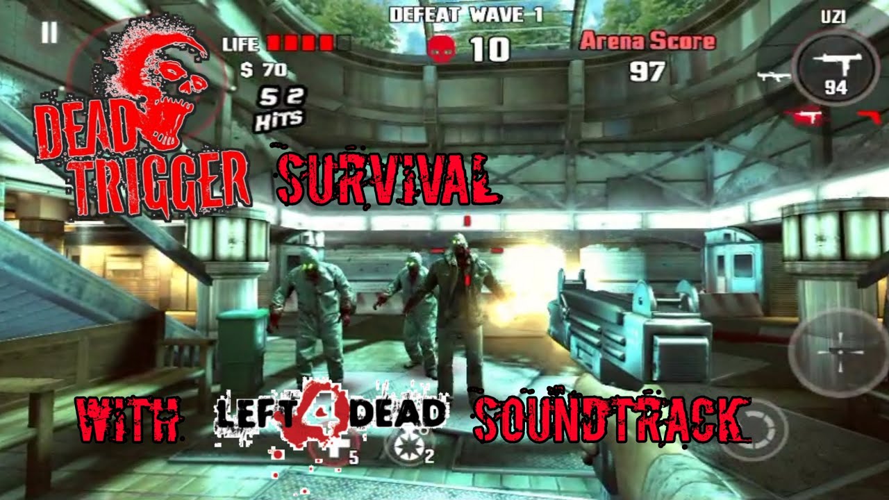 Dead Trigger Survival With Left 4 Dead Soundtrack - YouTube