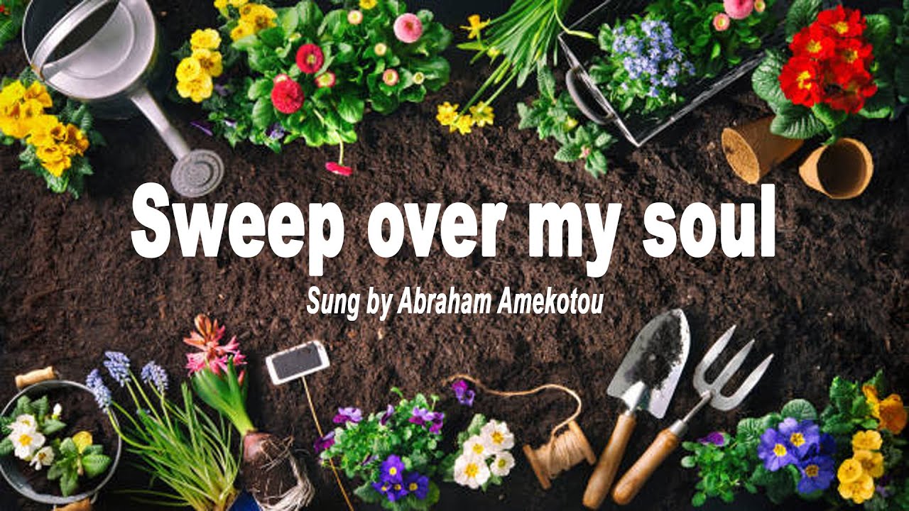 Sweep over my soul Top Christian song 2022 - YouTube