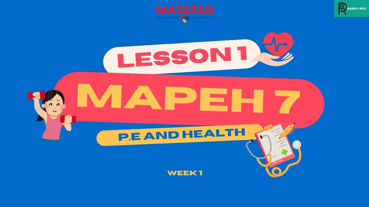 MAPEH 7 LESSON 1 / P.E and Heat WEEK 1 ( Matatag Curriculum ) - YouTube