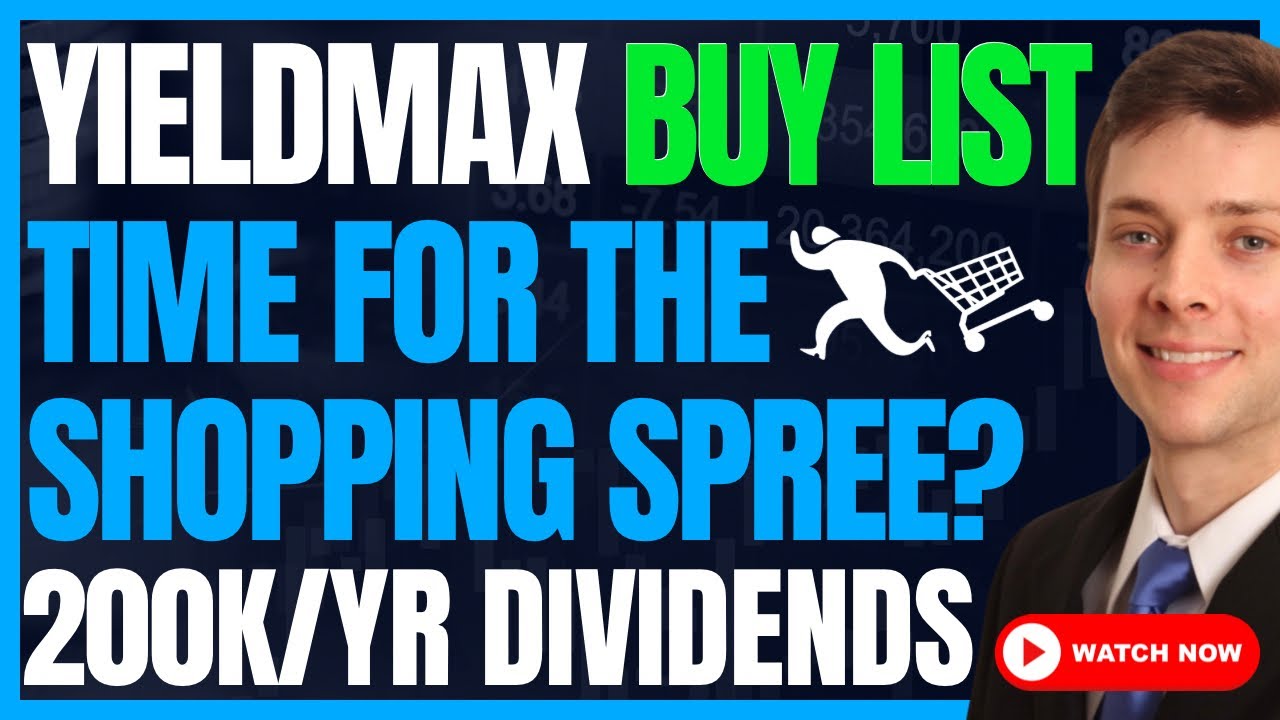 Time To Buy These 5 Stocks On Our Yieldmax Shopping List? (High Yield ...
