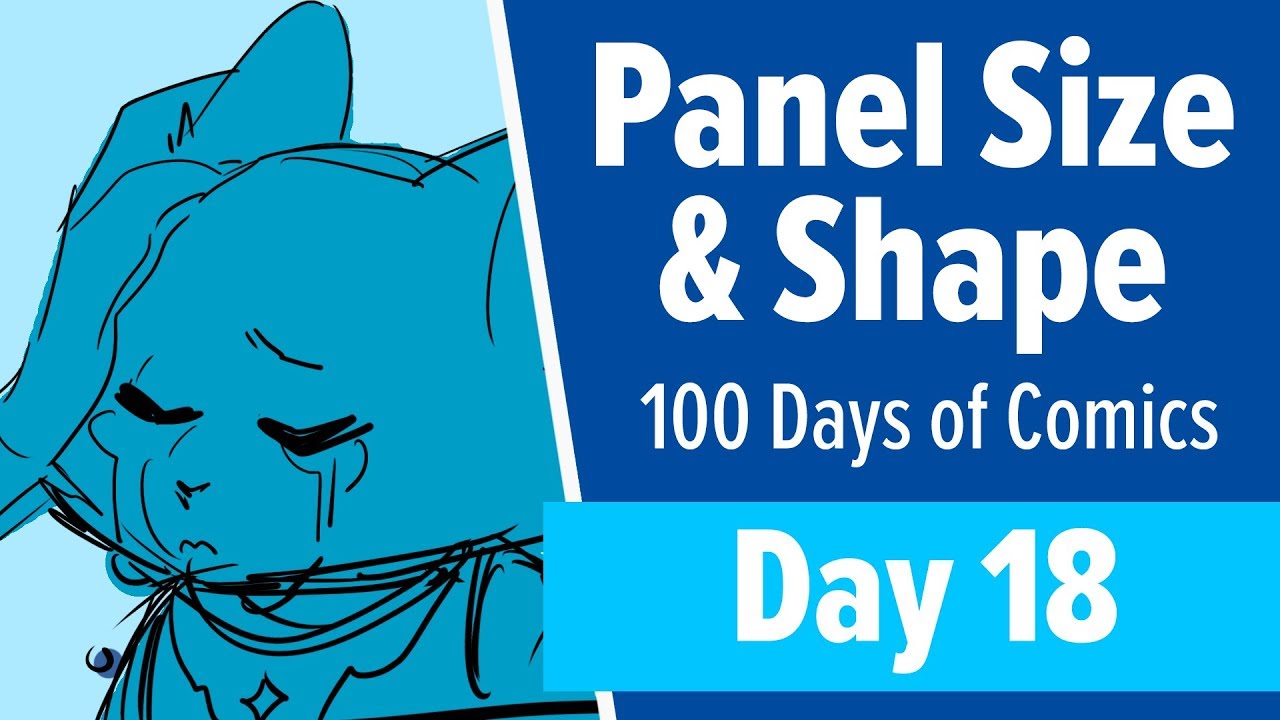 How to Choose Panel Size & Shape - 100 Days of Making Comics 2 - DAY 18 ...