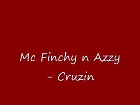 Mc Finchy n Azzy - Cruzin