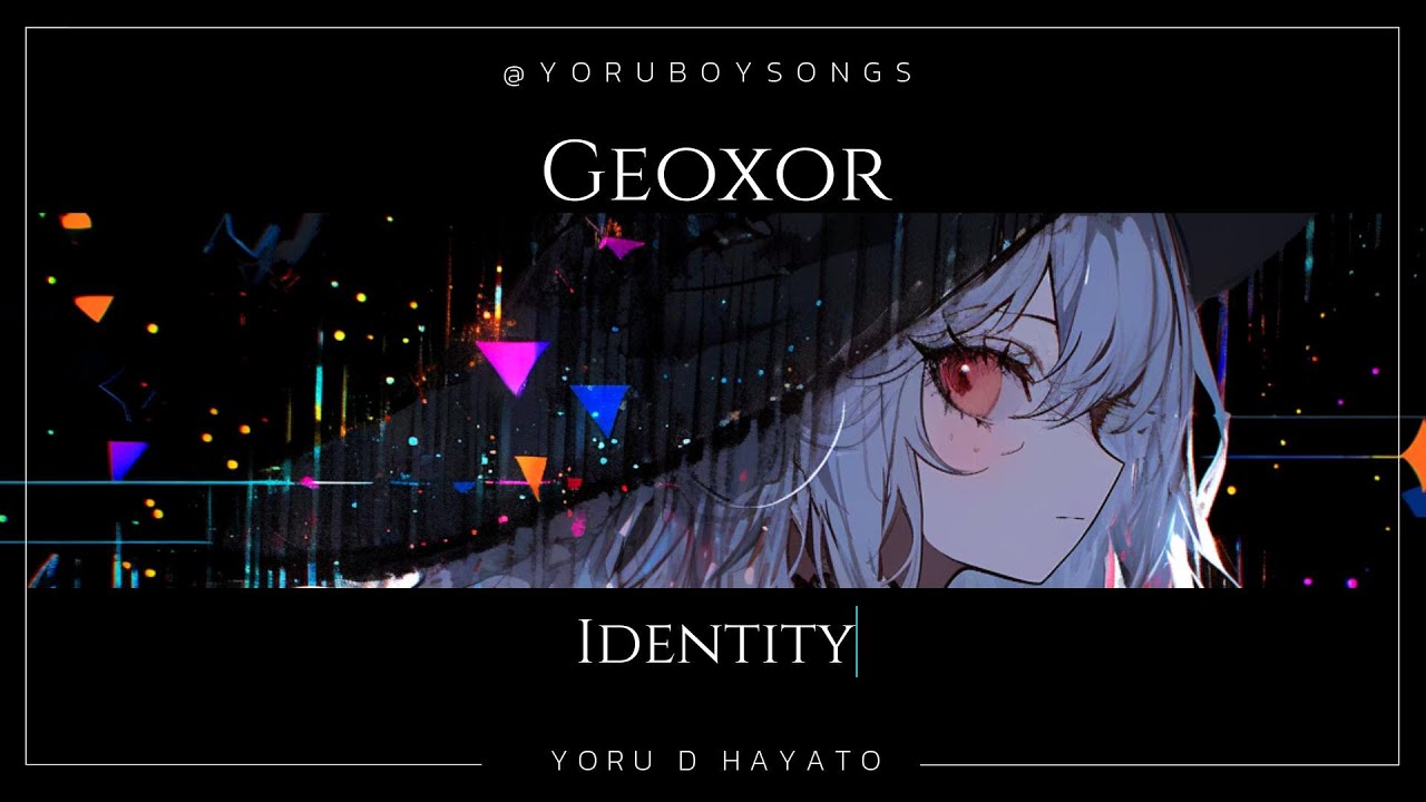 Geoxor - Identity - YouTube