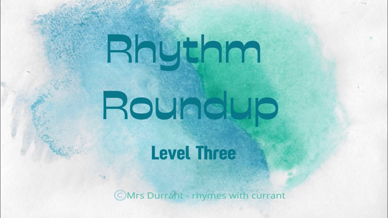 Rhythm Roundup Level Three - YouTube
